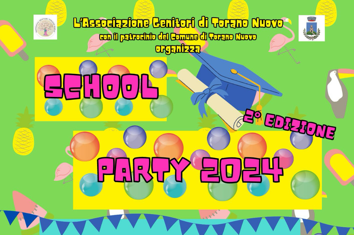 A Torano Nuovo torna "School Party" la festa di fine anno scolastico ...